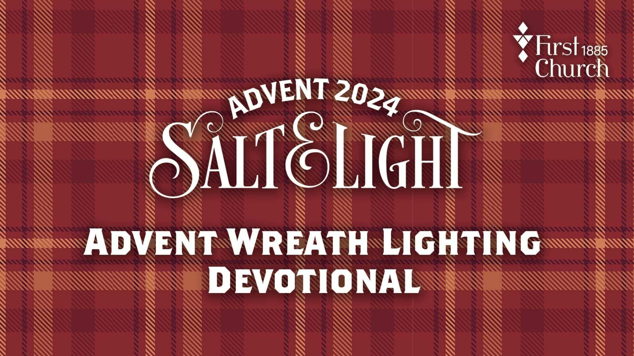 Advent Wreath Lighting Devotional - First Church Tulsa